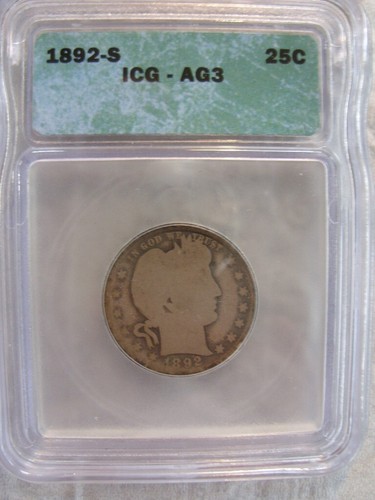 1892-S Barber Quarter ICG AG3 Silver San Francisco Tough Date | eBay