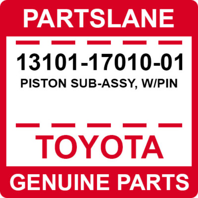 13101-17010-01 Toyota OEM Genuine PISTON SUB-ASSY, W/PIN | eBay