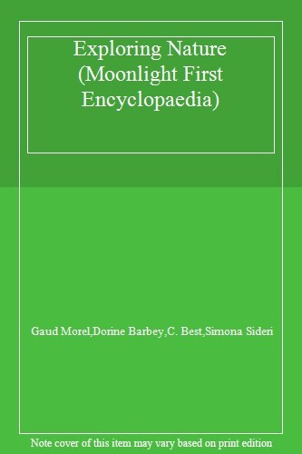 Moonlight First Encyclopaedia: Exploring Nature (Moonlight First | eBay