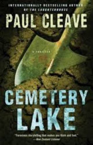 Cemetery Lake: A Thriller by Cleave, Paul 9781451677836| eBay