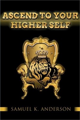 Ascend To Your Higher Self (Paperback or Softback) | eBay