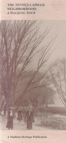 The Tenney Lapham Neighborhood: A Walking Tour - Madison Wisconsin ...