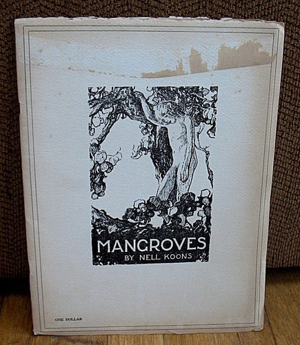 Nell Koons Dorr Mangroves Verse and Photographs 15 Tipped in Plates ...
