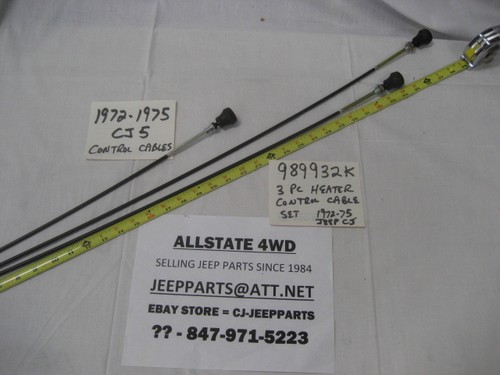 Fits JEEP CJ HEATER CONTROL CABLE 3 PIECE SET 1972-75 CJ5 CJ6 BRAND NEW ...
