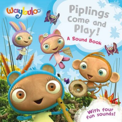 Waybuloo Piplings Make Some Noise!: A Sound Book | eBay