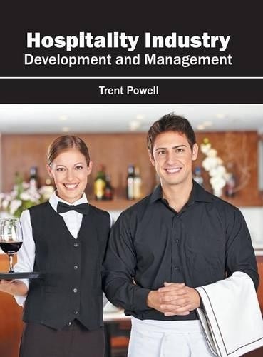 Hospitality Industry: Development and Management (Hardback ...