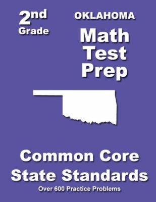 Oklahoma 2Nd Grade Math Test Prep: Common Core State Standards ...