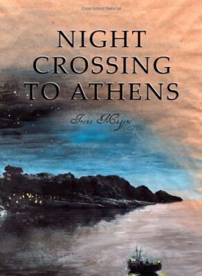 Night Crossing to Athens 9780984121120| eBay