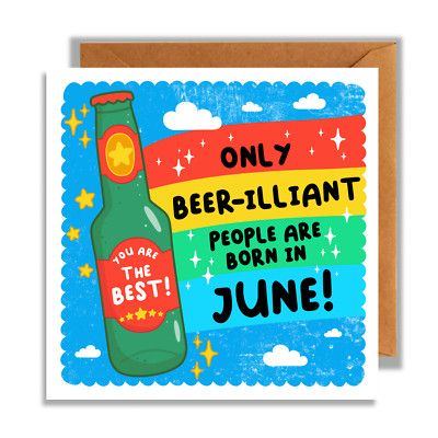 Beer Birthday Card, Beer-illiant, Born In June, Beer Card, Cute Card ...