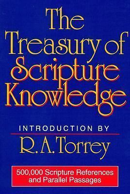 The Treasury of Scripture Knowledge by Reuben A. Torrey 9780529076670 ...