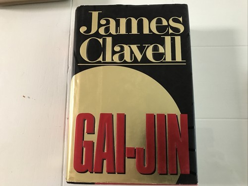 Gai-Jin : A Novel of Japan by James Clavell (1993, Hardcover) 1st ...