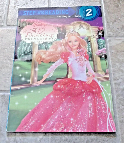 Barbie in the Twelve Dancing Princesses by T Redbank Step into Reading ...