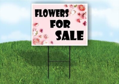 Flowers for Sale Pink Plastic Yard Sign ROAD SIGN with Stand | eBay