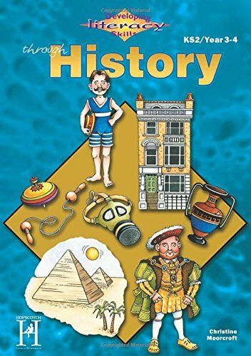 Developing Literacy Skills Through History: ... by Christine Moorcroft ...
