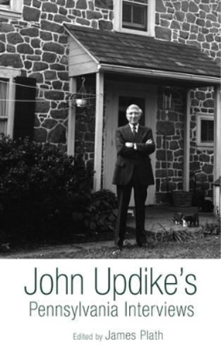 James Plath John Updike's Pennsylvania Interviews (Poche) 9781611462302 ...