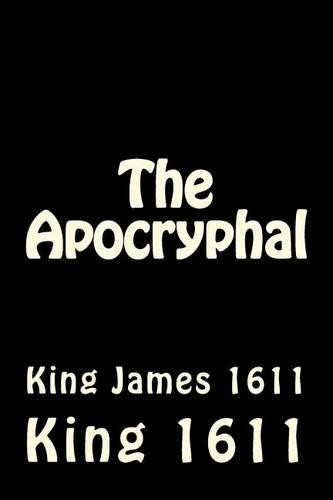 King James 1611 The Apocryphal (Paperback) (UK IMPORT) 9781499143201| eBay