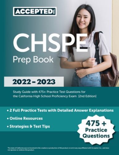 CHSPE Prep Book 2022-2023 : Study Guide with 475+ Practice Test ...