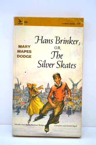 Hans Brinker, Or, the Silver Skates Airmont Paperback Classics | eBay