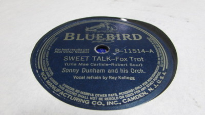 SONNY DUNHAM BLUEBIRD 78 RPM RECORD 11514 SWEET TALK | eBay