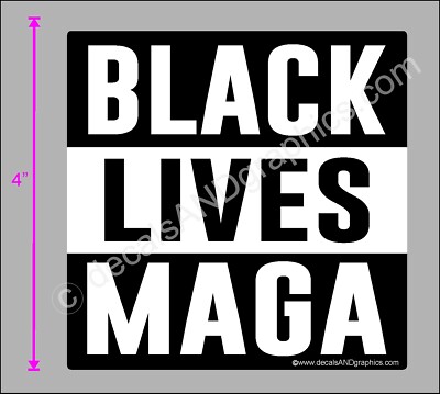 TRUMP 2020 STICKER BLACK LIVES MAGA ANTI DEMOCRAT REFORM MAGA DECAL | eBay