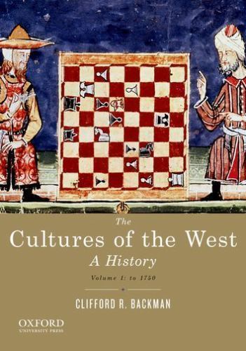 Cultures of the West, Volume 1: To 1750 Vol. 1 : A History by Clifford ...