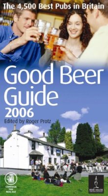 GOOD BEER GUIDE 2006 By CAMRA' 'ROGER PROTZ | eBay