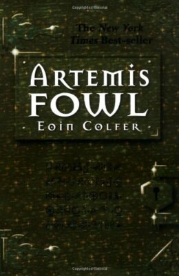 Artemis Fowl (Artemis Fowl, Book 1) By Eoin Colfer. 978078681707 ...