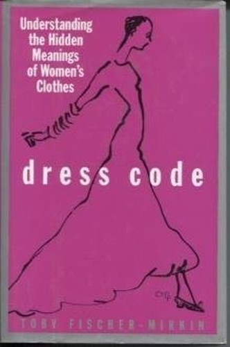 Dress Code Hardcover Toby Fischer-Mirkin 9780517593295| eBay