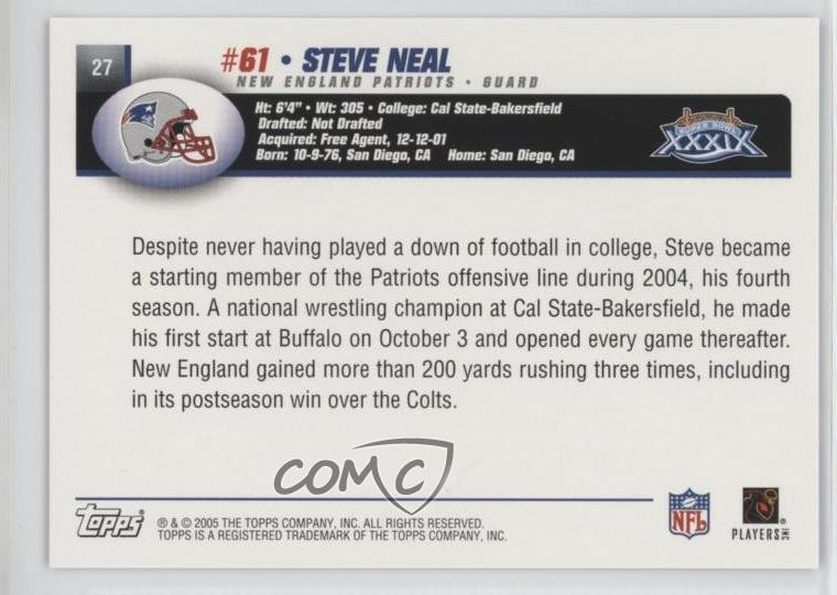 2005 New England Patriots Super Bowl XXXIX Champions Steve Neal Rookie ...