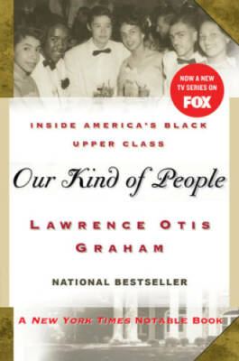 Our Kind of People: Inside America's Black Upper Class - Paperback ...