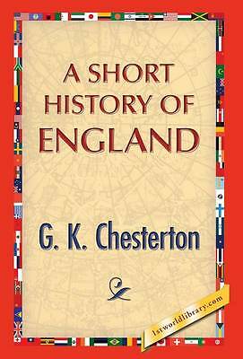 A Short History of England by G K Chesterton (Hardcover, 2013) for sale ...