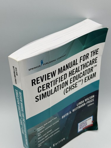 Review Manual for the Certified Healthcare Simulation Educator Exam ...