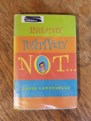 Absolutely, Positively Not... by David LaRochelle 9780439591096| eBay