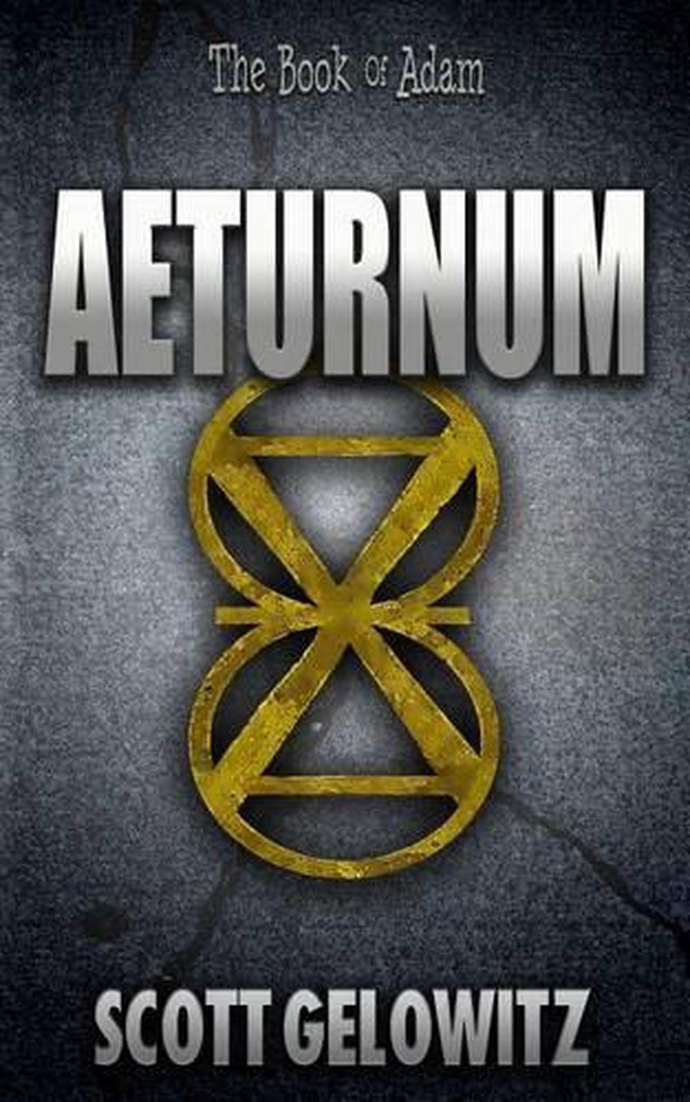 Aeturnum by Scott Gelowitz (English) Paperback Book 9781519680570 | eBay