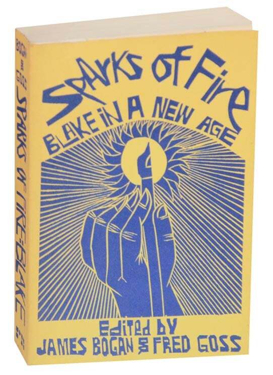 James BOGAN, Fred Goss / SPARKS OF FIRE BLAKE IN A NEW AGE 1st Edition ...