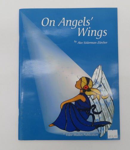 On Angels Wings Stained Glass Pattern Book Alee Soderman-Zurcher Valee ...