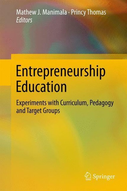 Entrepreneurship Education von Mathew J. Manimala Princy Thomas (2017 ...