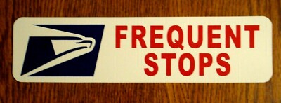 (1) US MAIL EAGLE FREQUENT STOPS MAGNETIC Vehicle SIGN 3" X 12" USA ...