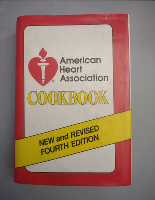 American Heart Association Cookbook, fourth Edition: New and Revised ...