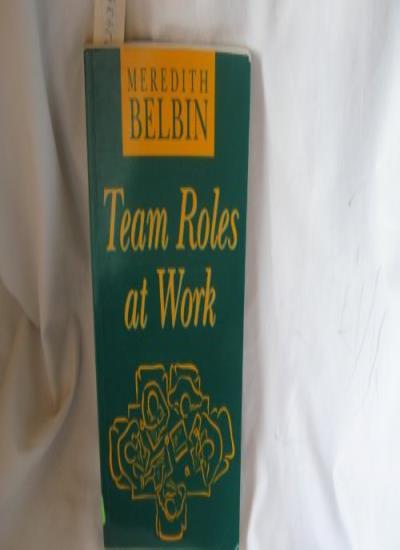 Team Roles at Work By R.Meredith Belbin | eBay