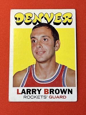 1971 Topps #152 Larry Brown 🔥 Denver Rockets 🔥 NBA Champion 3 Time All ...