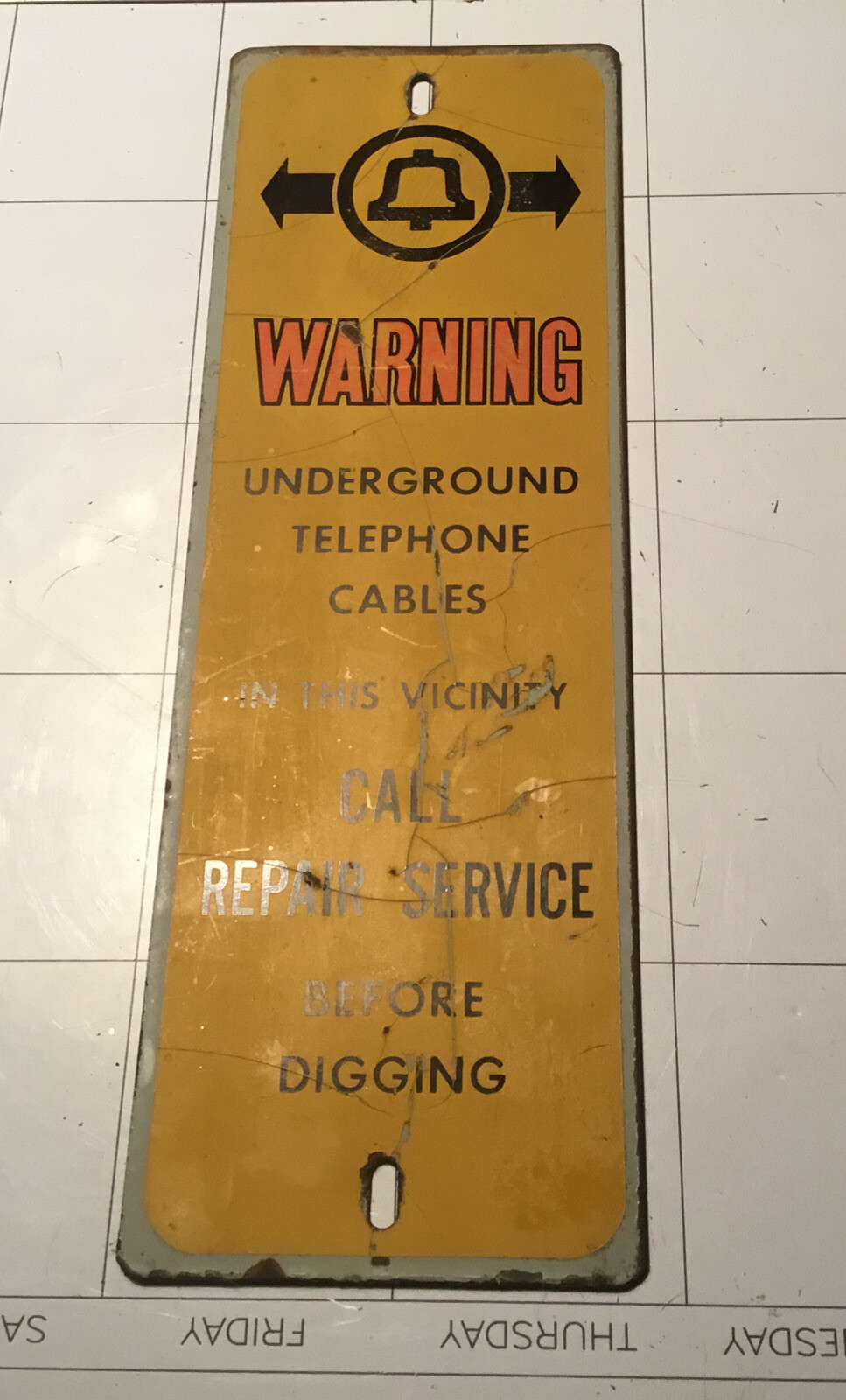 VINTAGE METAL SIGN BELL TELEPHONE UNDERGROUND WIRES CABLES CALL BEFORE ...