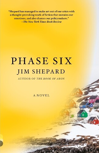 Jim Shepard Phase Six (Poche) Vintage Contemporaries 9780525565031 | eBay