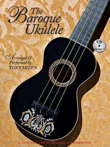 The Baroque Ukulele (BookCD Package) - A Jumpin Jims Ukulele Songbook ...