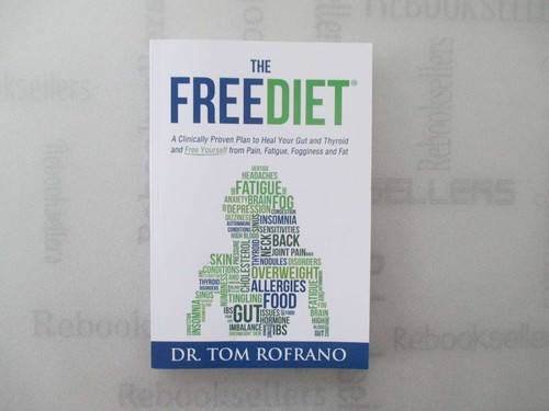 FreeDiet : A Clinically Proven Plan to Heal Your Gut and Thyroid and ...