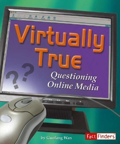 Virtually True: Questioning Online Media by Wan, Guofang 9780736867672 ...