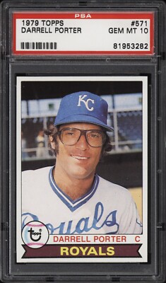 1979 Topps #571 Darrell Porter - Royals - PSA 10 - *3282 - Pop 5 ...
