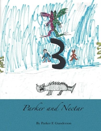 PARKER AND NECTAR 3: ZOMBIE APOCALYPSE (VOLUME 3) By Parker F ...