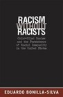 Racism without Racists: Color-Blind Racism and the Persistence of ...