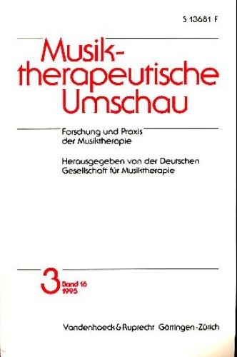 Musiktherapeutische Umschau. Band 16, 1995. Heft 3. Forschung und ...